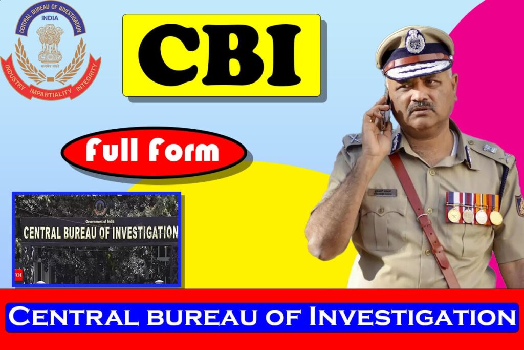 CBI Full Form CBI Meaning In Hindi English CBI Full Form CBI Meaning In Hindi English