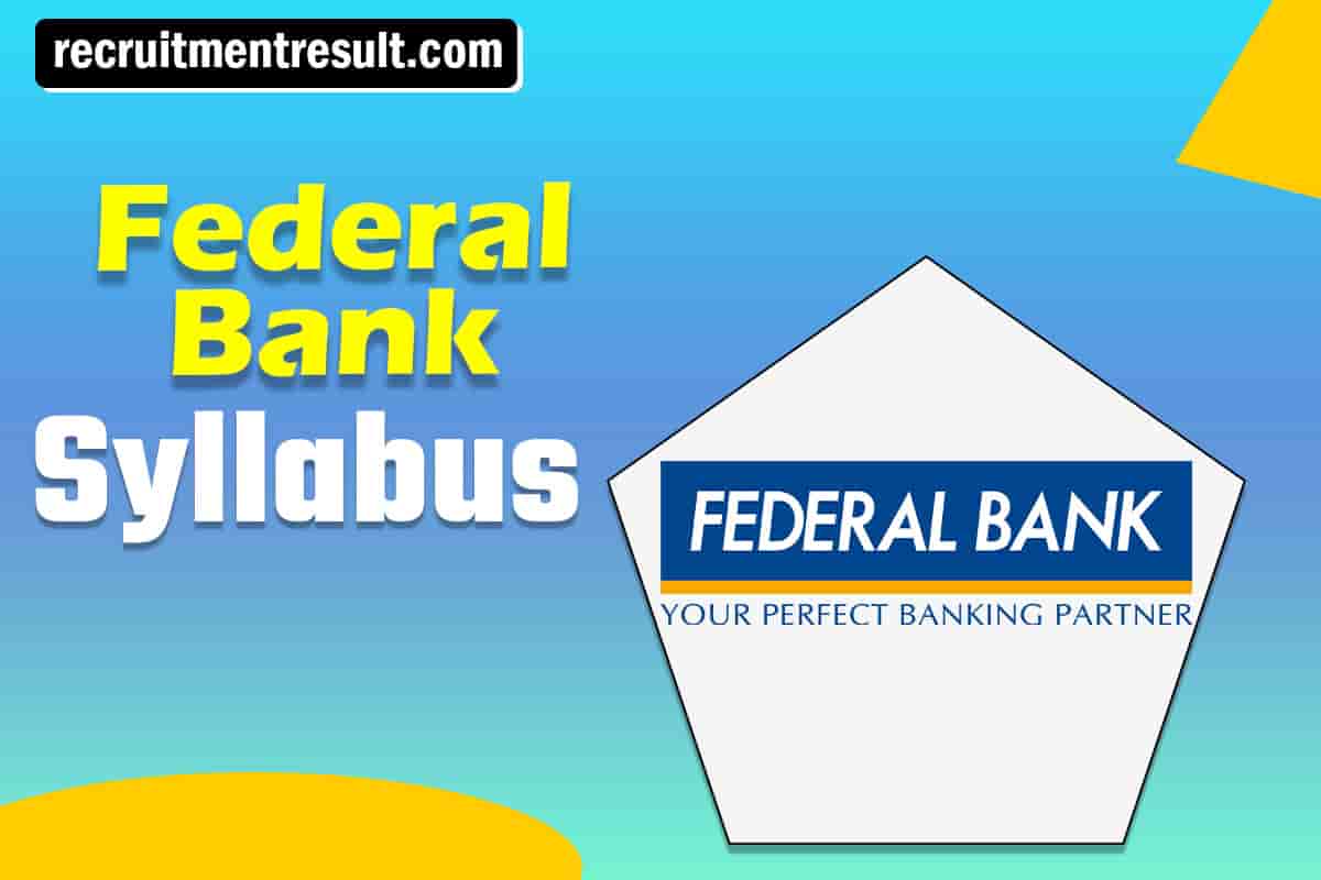 Federal Bank Syllabus 2023 Clerk/PO (Officers) Exam Pattern Download