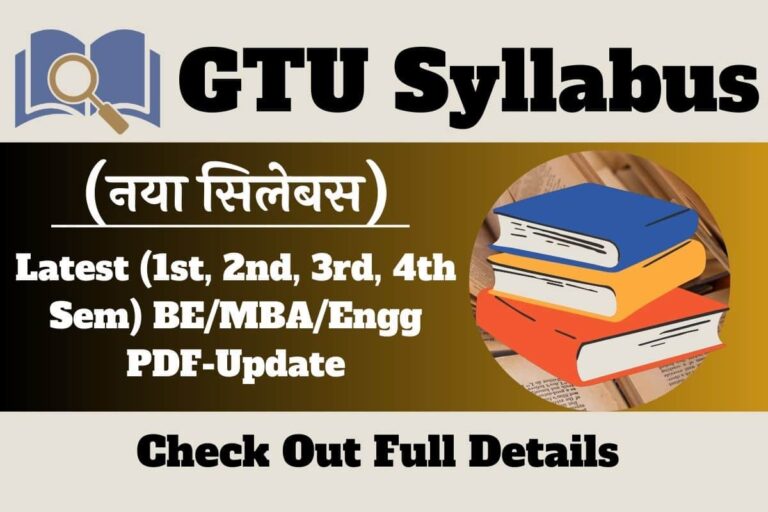 GTU Syllabus 2023 Latest (1st, 2nd, 3rd, 4th Sem) BE/MBA/Engg PDF-Update