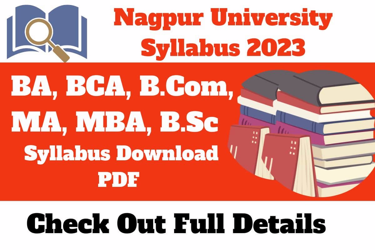 Nagpur University Syllabus 2023 BA BCA B Com MA MBA B Sc Download