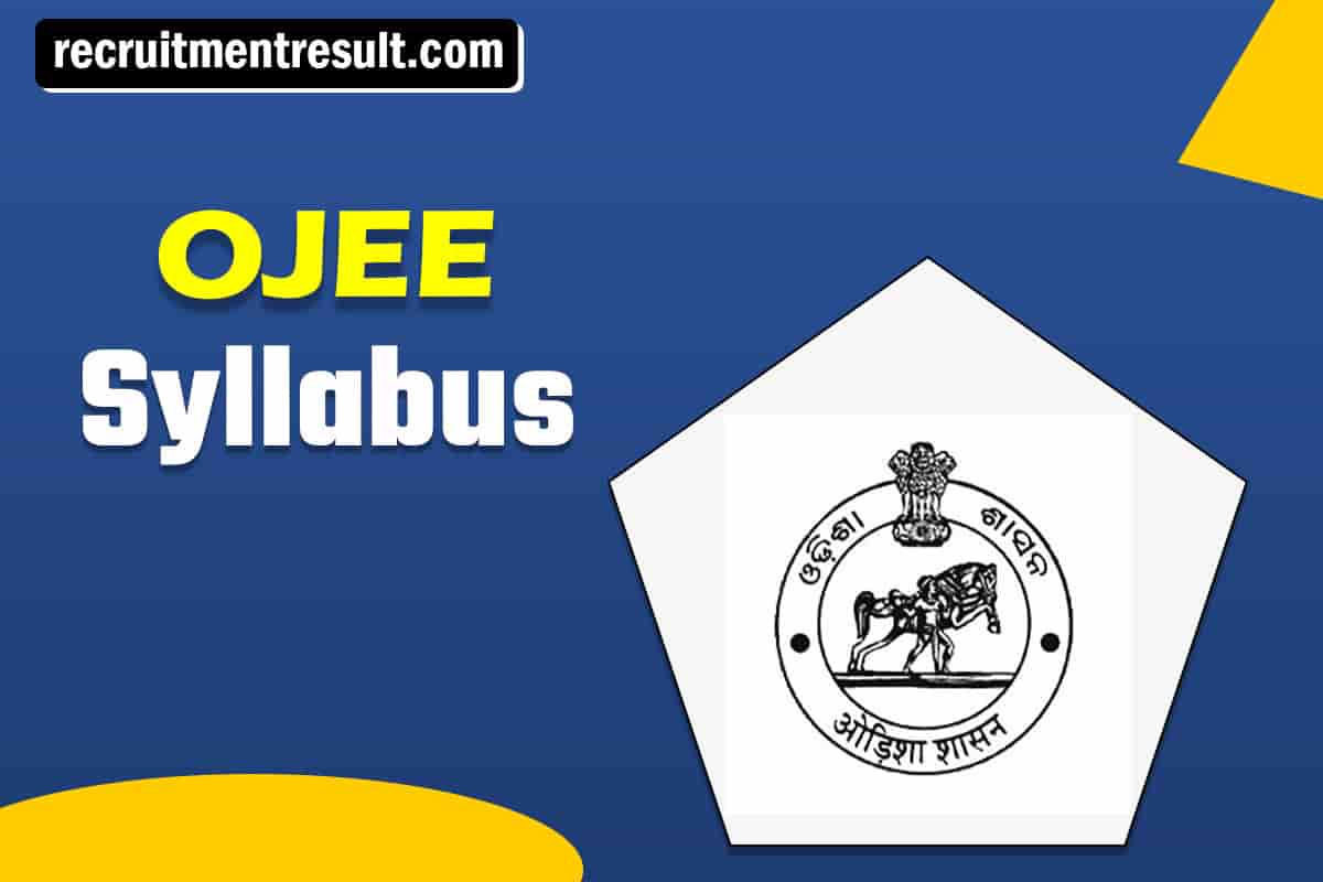 OJEE Syllabus 2023 Download PDF Exam Pattern for MBA, MCA, Lateral Entry