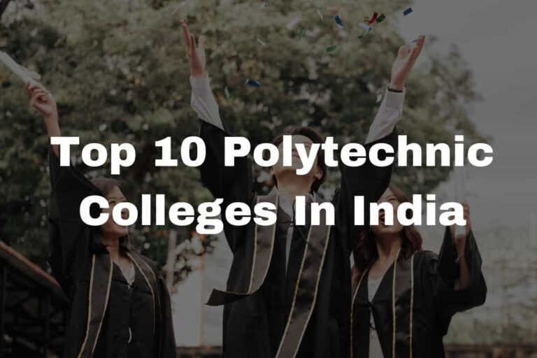 Top 10 Polytechnic Colleges In India 2023- Best Diploma Engineering ...