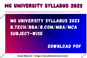 MG University Syllabus 2023 | B.Tech/BBA/B.Com/MBA/MCA subject-wise PDF