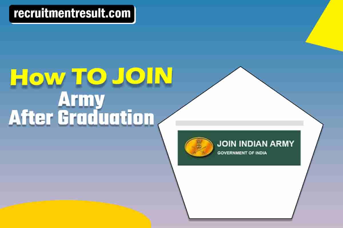 How To Join Army After Graduation 7 Easy Ways To Join Indian Army