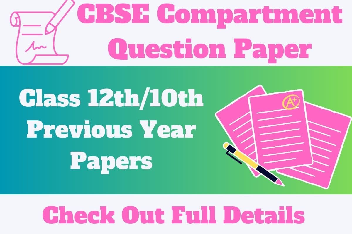 CBSE Compartment Question Paper 2023 Class 12th 10th Previous Year