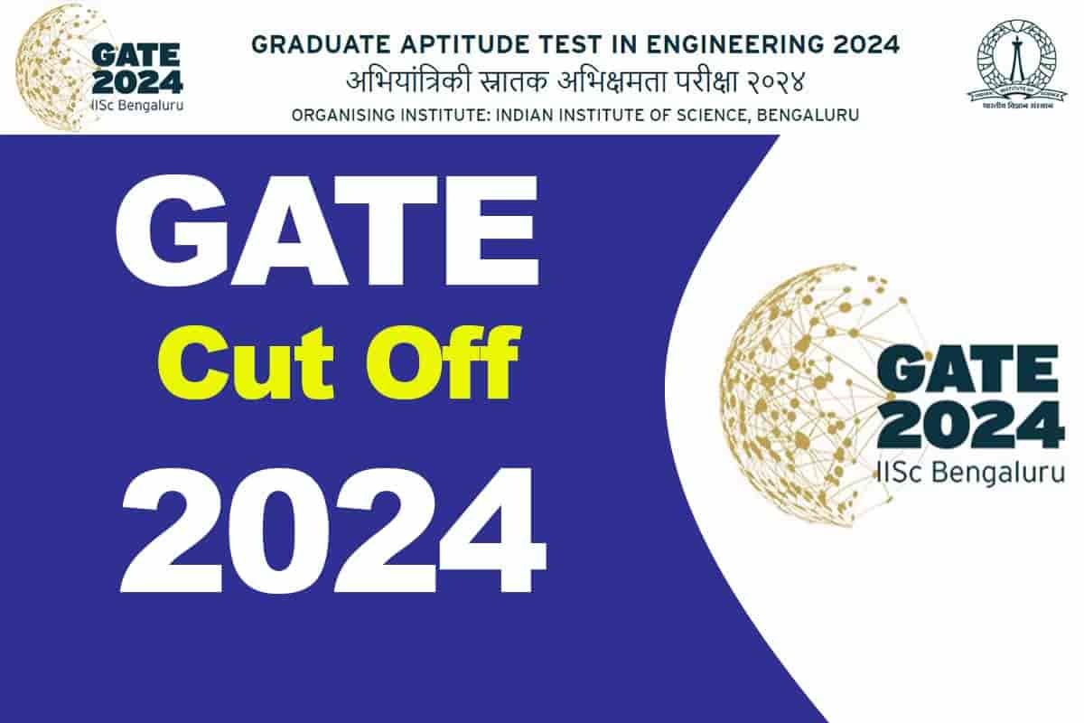 GATE Cut Off 2024 – Check Branch Wise GATE GEN, OBC, SC, ST Qualifying ...