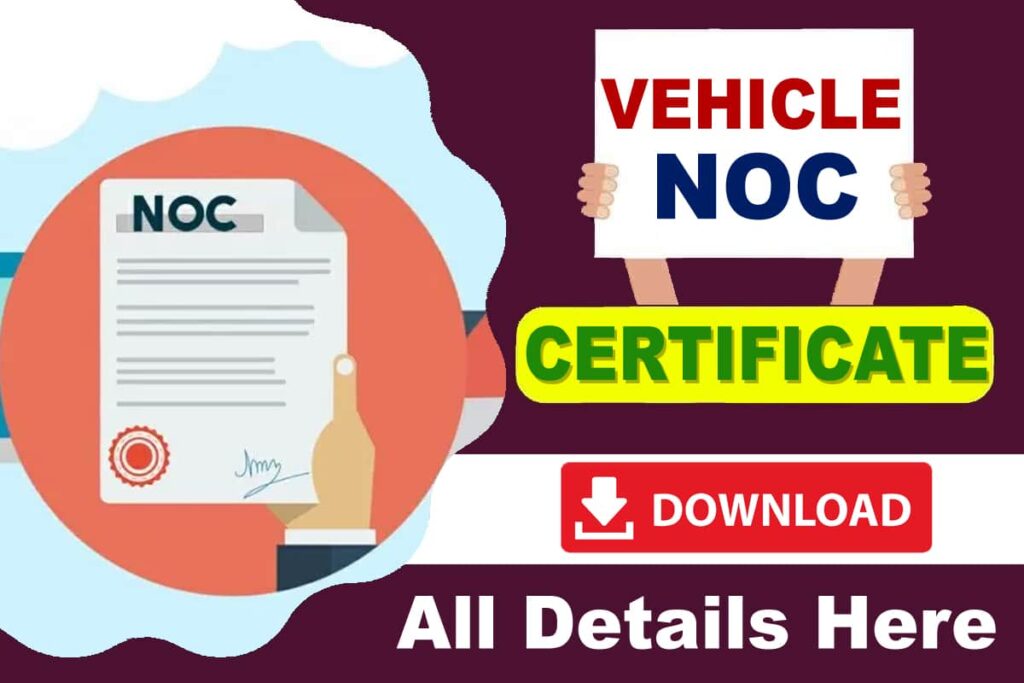 Vehicle NOC Certificate Download Online - सर्टिफिकेट डाउनलोड और आवेदन ...